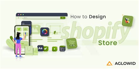 How To Design Shopify Store Shopify Uiux Best Practices Aglowid It