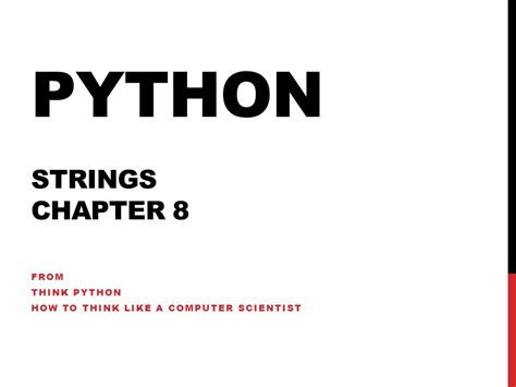 Python Strings Chapter 8 From Think Python How To Think Like A Computer