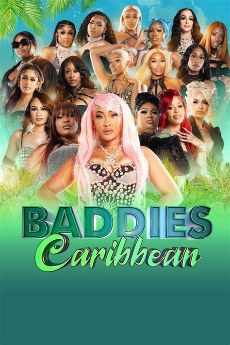 Baddies Caribbean Details Pflixtv