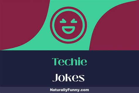 434 Techie Jokes For The Dot Com Comedians Naturally Funny