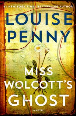 Miss Wolcotts Ghost Chief Inspector Gamache Series 21