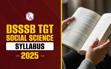Dsssb Tgt Social Science Syllabus 2025 Download Pdf Subject Wise Topics