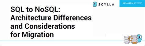 SQL To NoSQL Architecture Differences And Considerations For Migration Tech IQ Papers