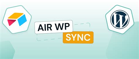 Air WP Sync Documentation Airtable To WordPress