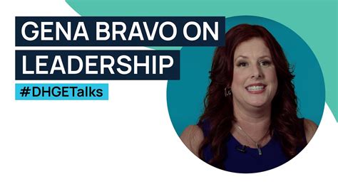 Gena Bravo On Leadership Dhgetalks Youtube
