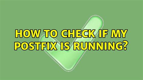 How To Check If My Postfix Is Running YouTube