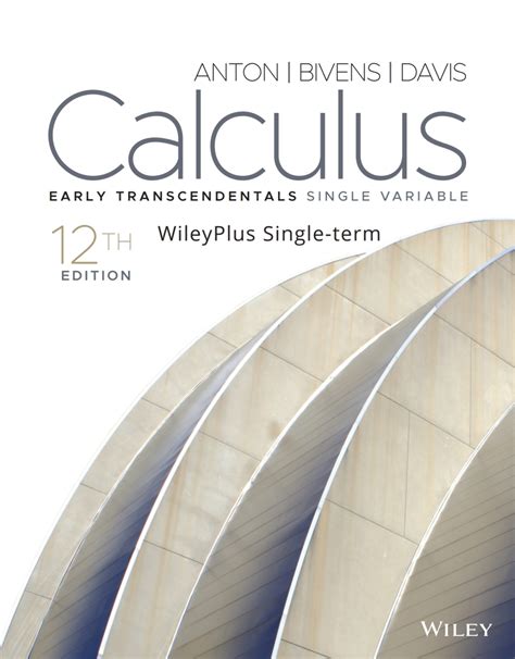 Calculus Early Transcendentals Single Variable 12e Wileyplus Single Term 12th Edition