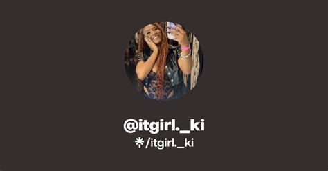 Itgirlki Instagram Tiktok Linktree