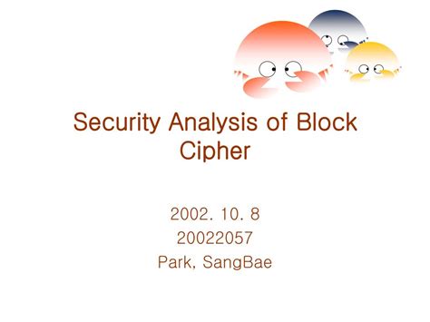 Ppt Security Analysis Of Block Cipher Powerpoint Presentation Free Download Id6298923