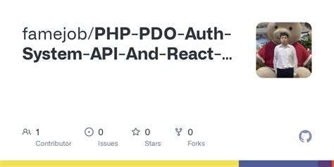 GitHub Famejob PHP PDO Auth System API And React Frontend
