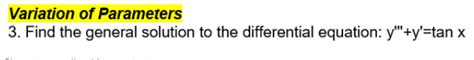 solved using variation of parameters solve the given