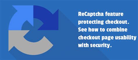Recaptcha Feature Protecting Checkout See How To Combine Checkout Page