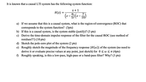 solved it is known that a causal lti system has the