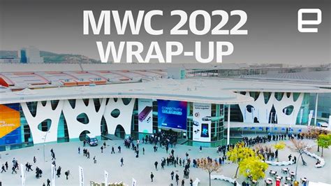 MWC 2022 wrap-up - YouTube