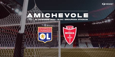 Stasera Amichevole Olympique Lione Monza Su Canale 20 Di Medias Associazione Calcio Monza Spa