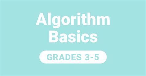 Computational Thinking Algorithm Basics For Grades