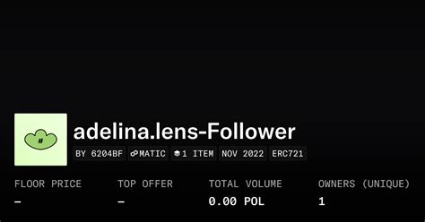 Adelina Lens Follower Collection Opensea