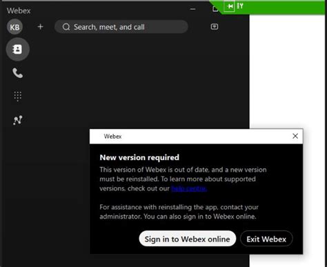 Webex New Version Required Message And Installed Version Is Missing