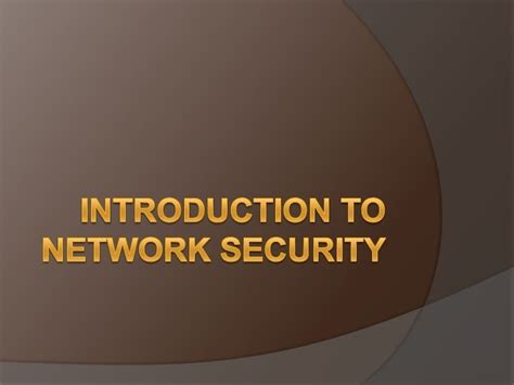Introduction To Network Security