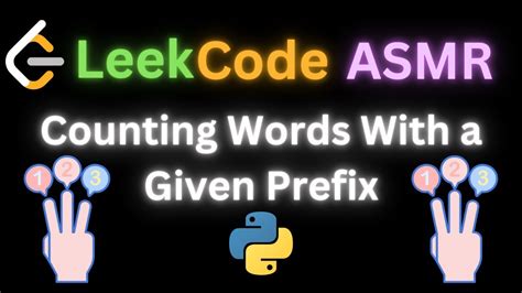 Asmr Leetcode Counting Words With A Given Prefix Chill Coding Youtube