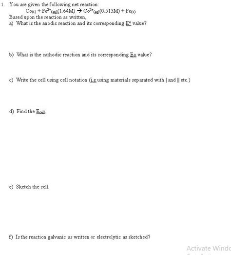 Solved You Are Given The Following Net Reaction 0 S Fe2 Aq Co2