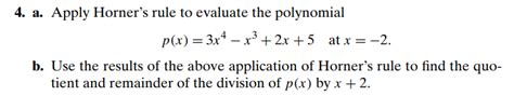 solved a ﻿apply horner s rule to evaluate the