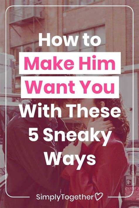 How to make him actually chase you – Artofit