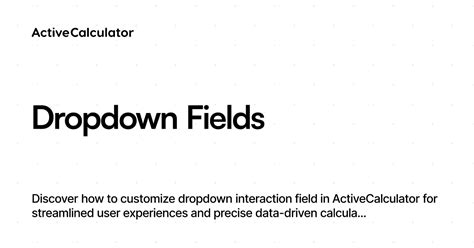 Dropdown Fields Activecalculator Knowledge Base