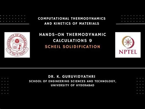 Free Video Hands On Thermodynamic Calculations Scheil Solidification