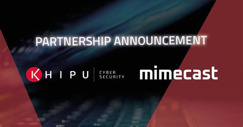 KHIPU Networks And Mimecast Announce Integration Partnership