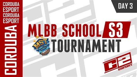 🔴live Mlbb School Tournament Corduba E Sport S3 Day 3 Youtube