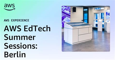 Aws Edtech Summer Sessions Berlin