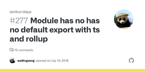 Module Has No Has No Default Export With Ts And Rollup · Issue 277