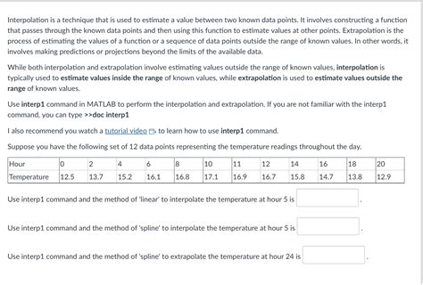 Solved Interpolation Is A Technique That Is Used To Estimate Chegg Com
