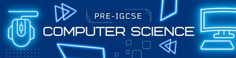 Pre Igcse Computer Science Diana Edwin Tutoring
