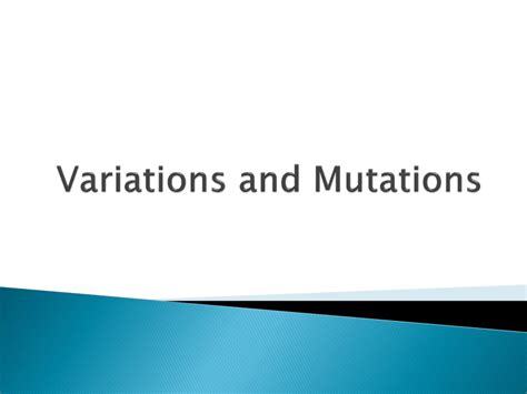 Variations And Mutations Biology Presentation