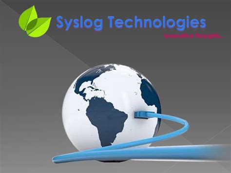 Syslogtechnology Presentations