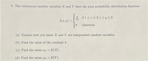 Solved The Continuous Random Variables X And Y Have The Chegg