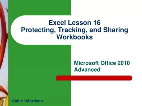 Ppt Excel Lesson 16 Protecting Tracking And Sharing Workbooks