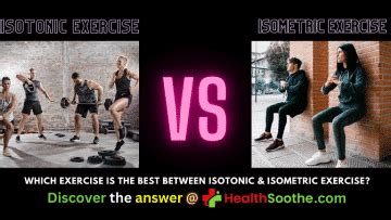 Isometric Vs Isotonic Exercise Best Exercise Compared