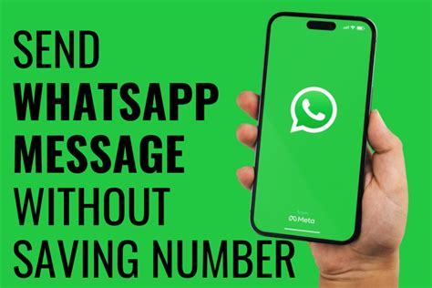 Sending Whatsapp Messages Without Saving Numbers A Comprehensive Guide