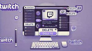 How To Delete A Stream From Twitch Best Guide In