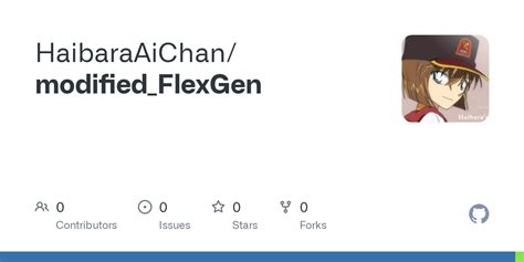 GitHub HaibaraAiChan Modified FlexGen
