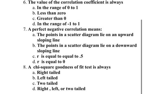 Solved 6 The Value Of The Correlation Coefficient Is Always