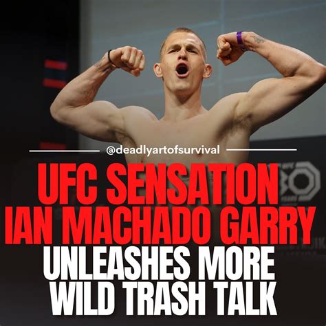 Ian Machado Garry Strikes Again Ufcs Rising Star Unleashes Wild Tras