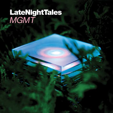 Late Night Tales Mgmt Dj Mix By Mgmt Album Cover Download And Custom Poster Generator