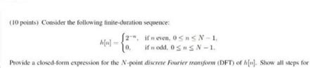 solved 10 points consider the following finite duration
