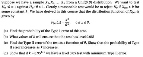 Solved Suppose we have a sample X X Xn from a Unif θ Chegg com