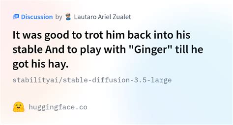 Stabilityaistable Diffusion 35 Large · It Was Good To Trot Him Back Into His Stable And To