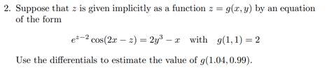 solved suppose that z ﻿is given implicitly as a function